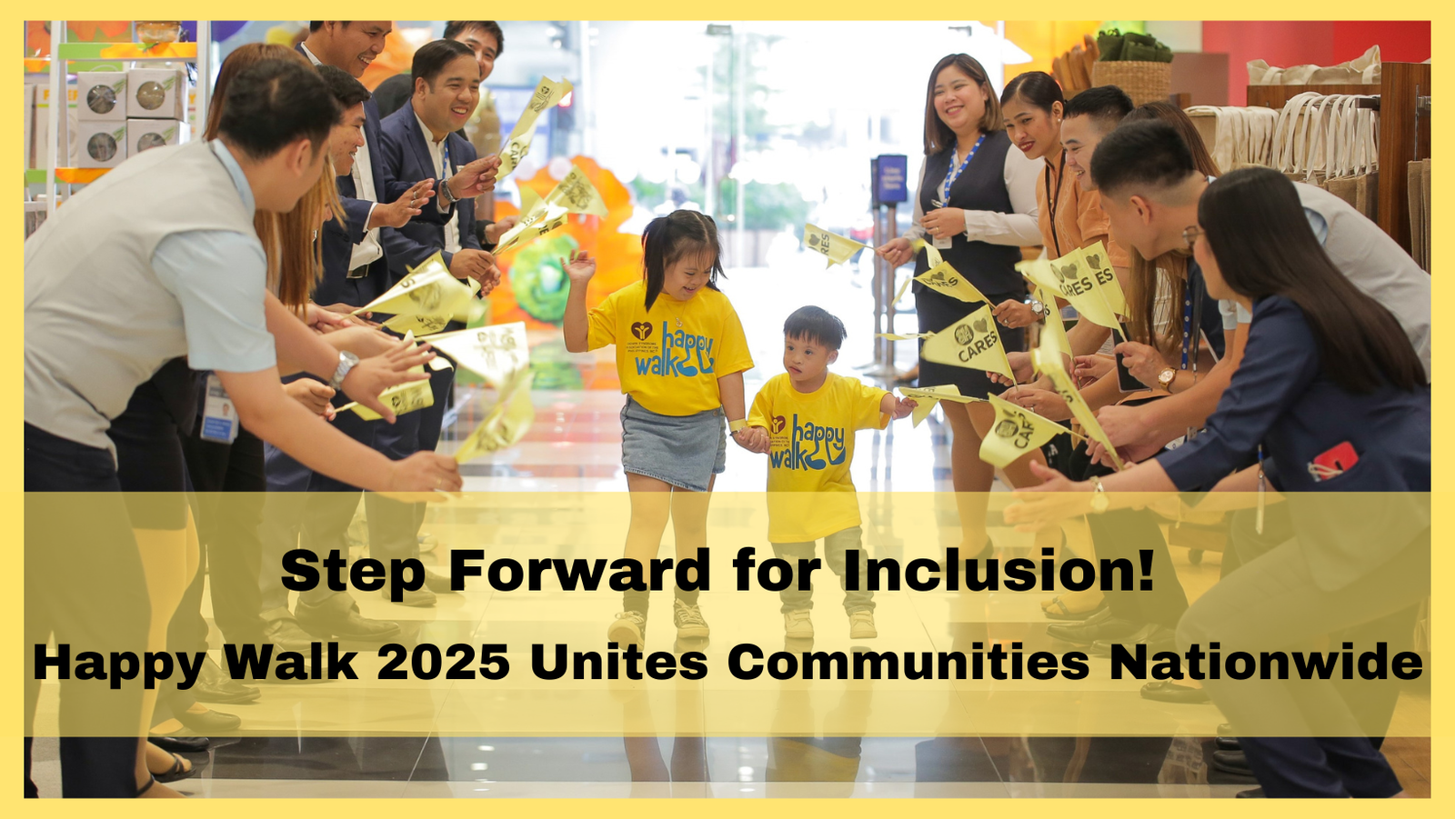 STEP FORWARD FOR INCLUSION: HAPPY WALK 2025 UNITES COMMUNITIES NATIONWIDE